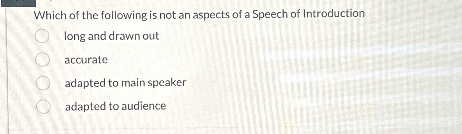 Solved Which of the following is not an aspects of a Speech | Chegg.com