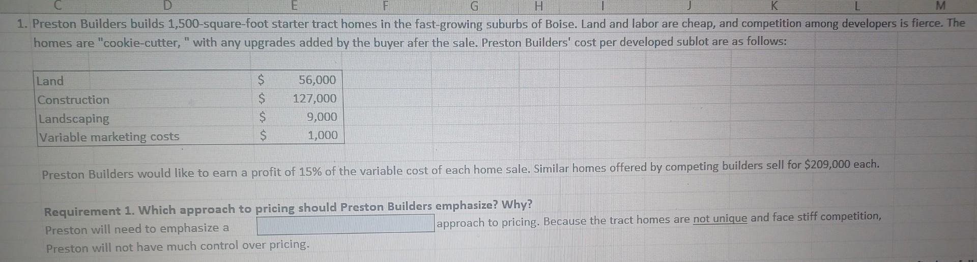 Solved 1. Preston Builders builds 1,500-square-foot starter | Chegg.com