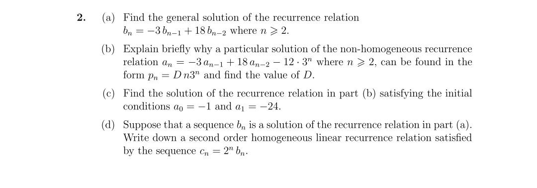 Solved 2. (a) Find the general solution of the recurrence | Chegg.com
