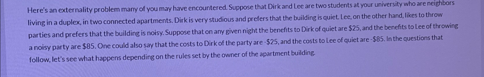 Solved Here's an externality problem many of you may have | Chegg.com
