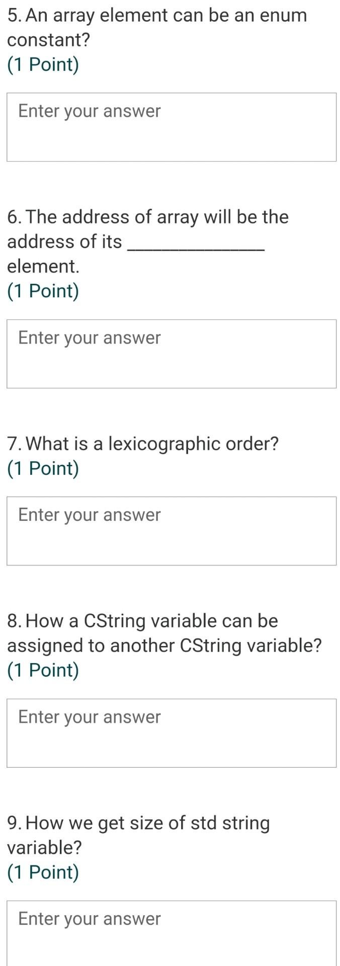 Solved 5. An array element can be an enum constant? (1 | Chegg.com