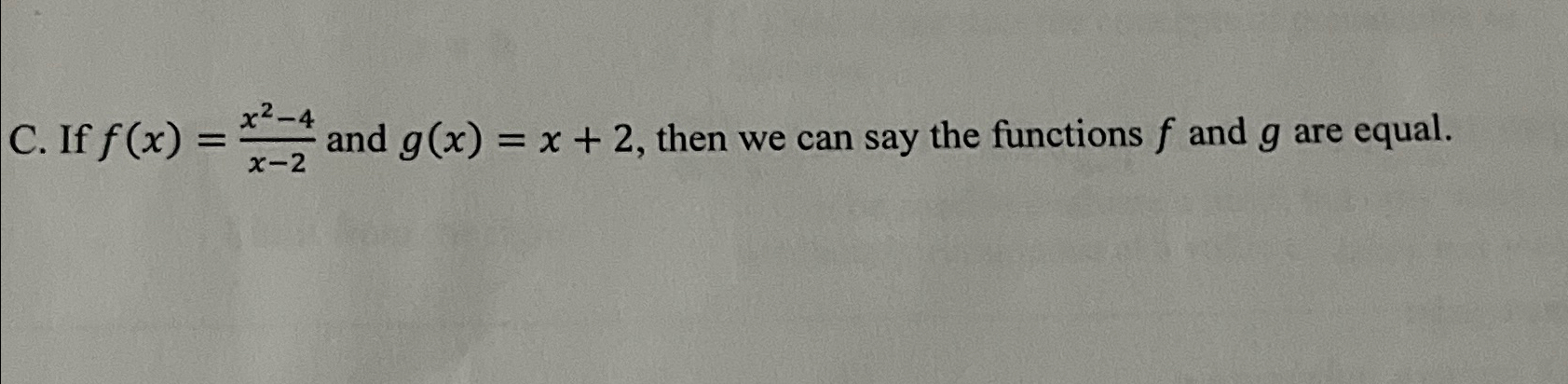C. ﻿If f(x)=x2-4x-2 ﻿and g(x)=x+2, ﻿then we can say | Chegg.com