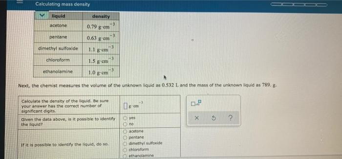 Solved 11 Calculating mass density V liquid density acetone | Chegg.com