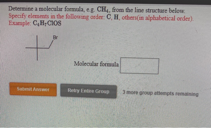 Solved Determine a molecular formula, e.g. CH4, from the | Chegg.com