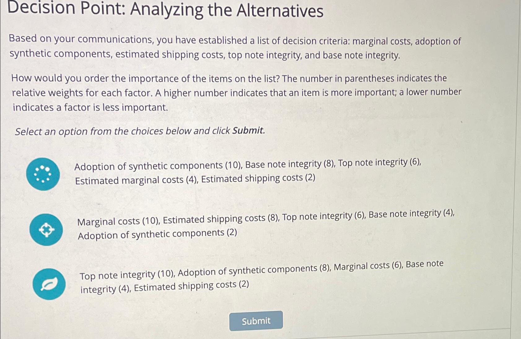 Solved Decision Point: Analyzing the AlternativesBased on | Chegg.com