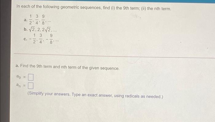 Solved In each of the following geometric sequences, find | Chegg.com