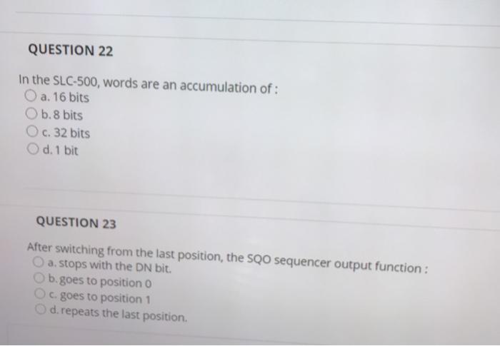 Solved QUESTION 22 In the SLC-500, words are an accumulation | Chegg.com