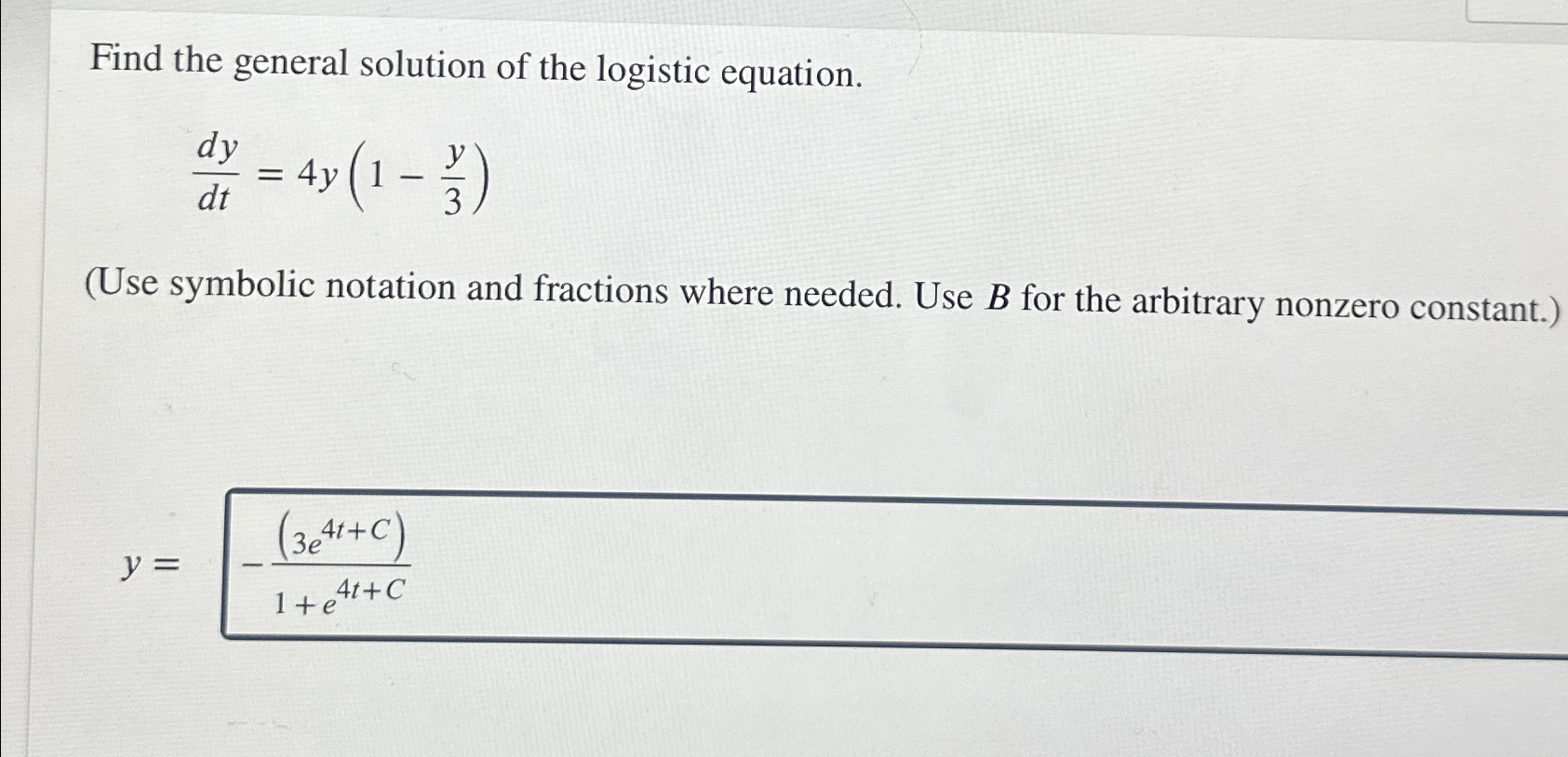 Solved Find the general solution of the logistic | Chegg.com