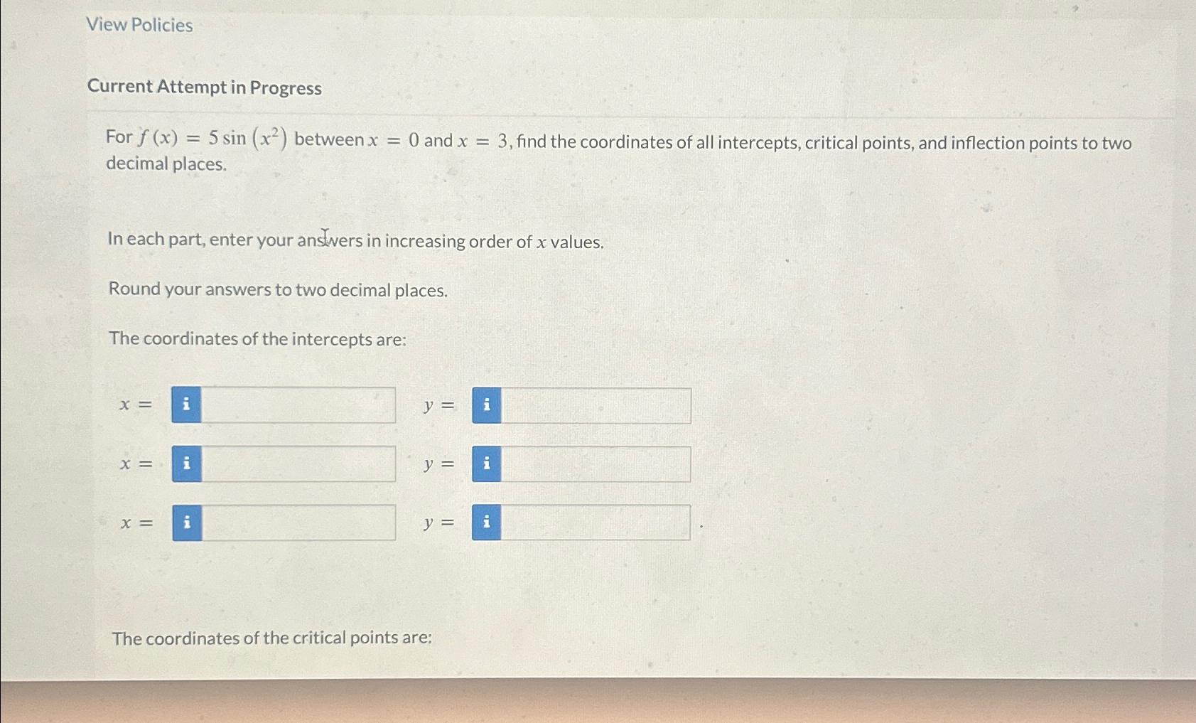 Solved View PoliciesCurrent Attempt in ProgressFor | Chegg.com