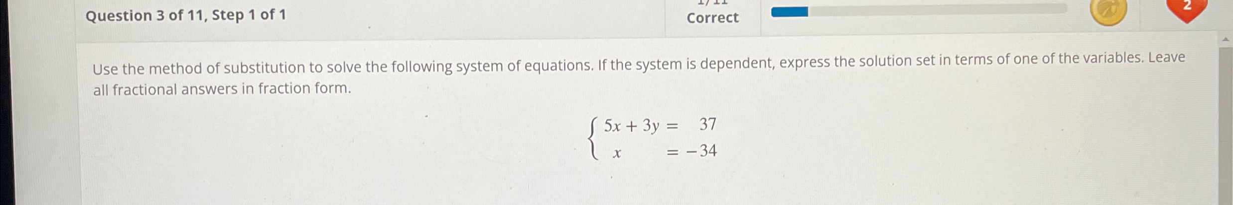 Solved Question 3 ﻿of 11, ﻿Step 1 ﻿of 1CorrectUse the method | Chegg.com