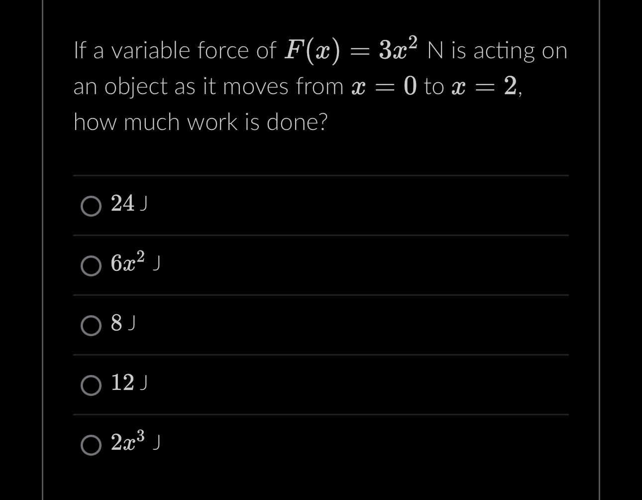 Solved If a variable force of F(x)=3x2N ﻿is acting on an | Chegg.com
