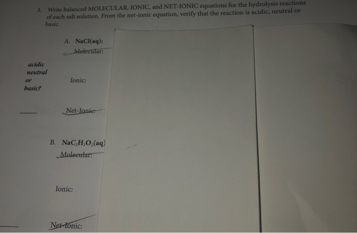 Solved 3. Write balanced MOLECULAR, IONIC, and NET-IONIC | Chegg.com