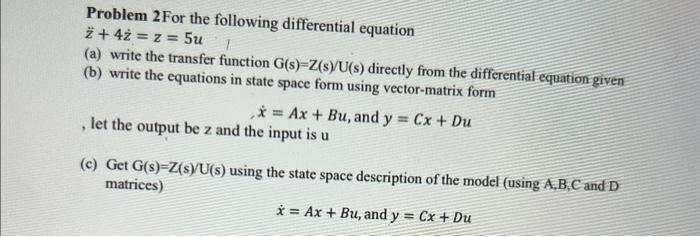 Solved Problem 2For the following differential equation | Chegg.com