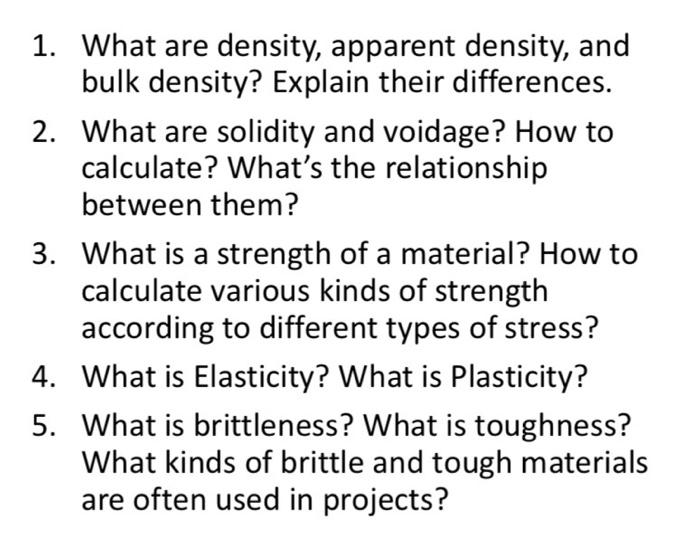 Solved 1. What are density, apparent density, and bulk | Chegg.com