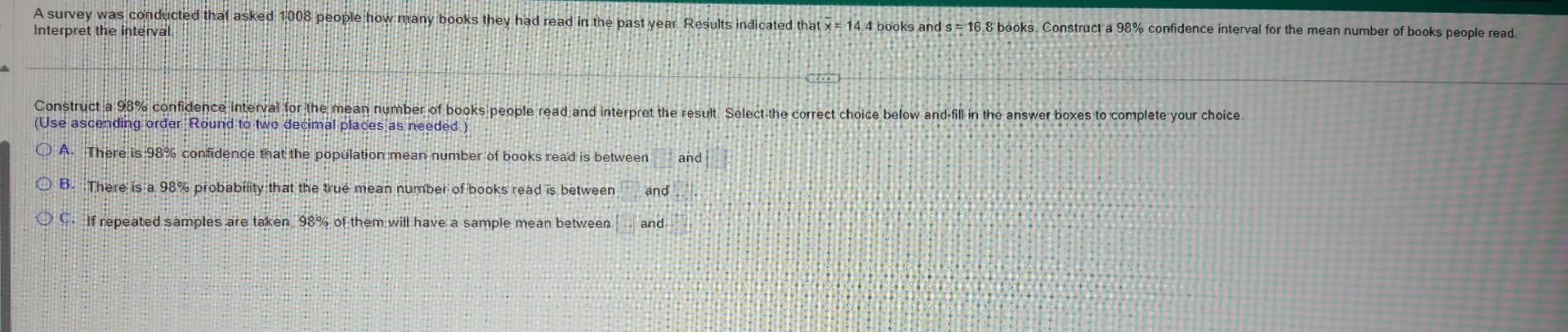 Solved interpret the interval (Use ascending order: Round to | Chegg.com