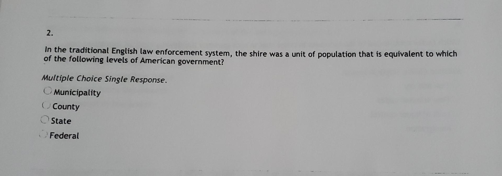 Solved In the traditional English law enforcement system, | Chegg.com