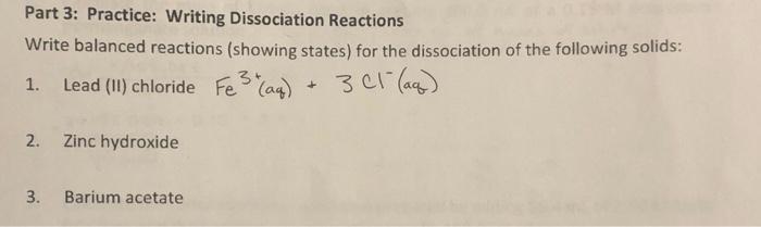Solved Part 3 Practice Writing Dissociation Reactions