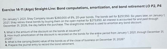 Solved Exercise 14-11 (Algo) Straight-Line: Bond | Chegg.com