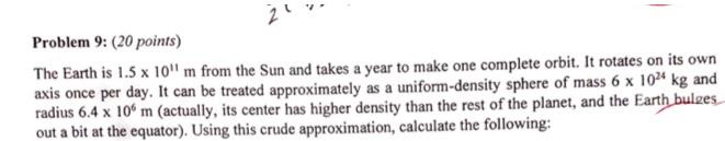 Solved Problem 9: (20 points) The Earth is 1.5×1011 m from | Chegg.com
