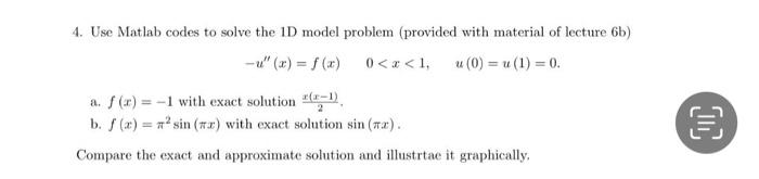 Solved 4. Use Matlab codes to solve the 1D model problem | Chegg.com