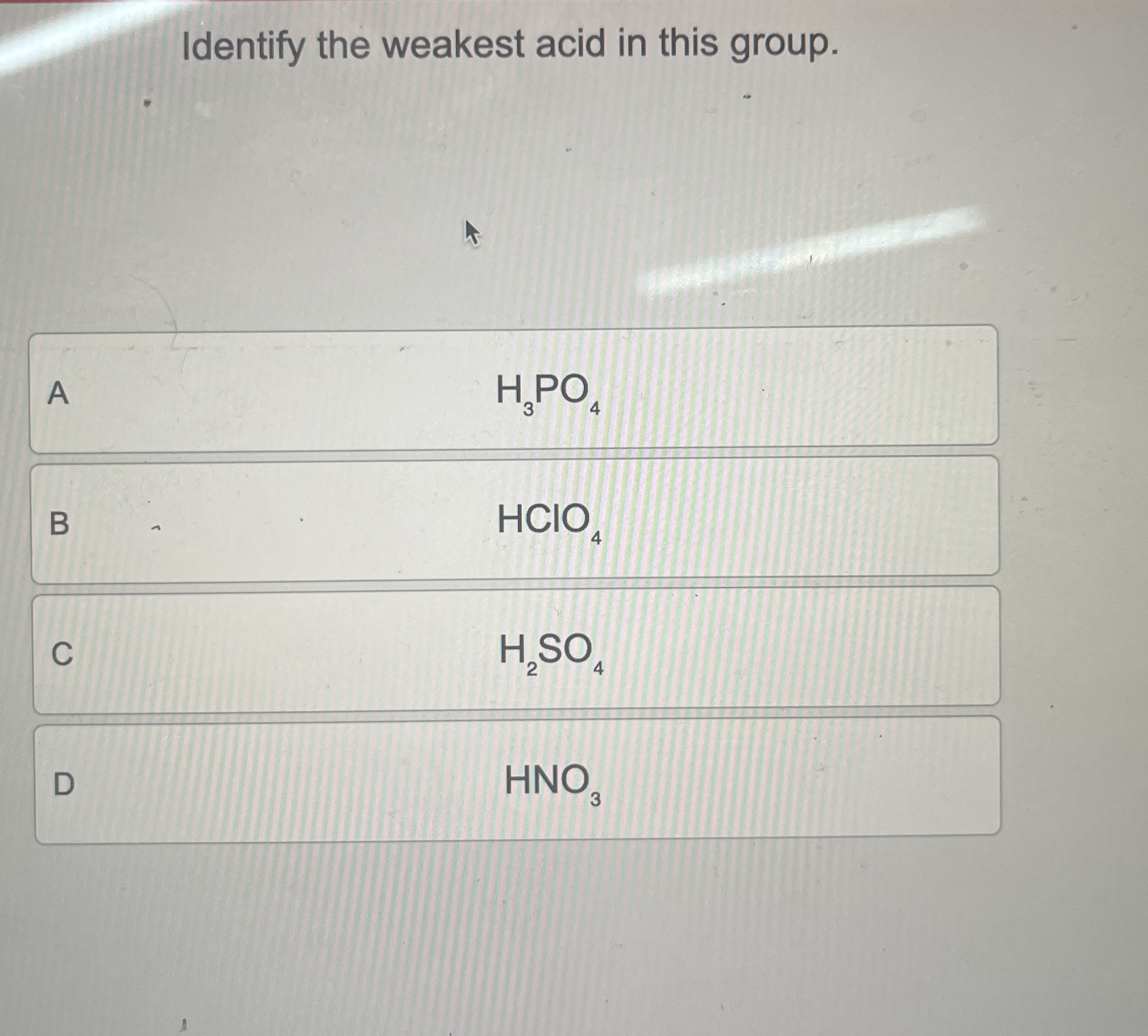 Solved Identify the weakest acid in this | Chegg.com