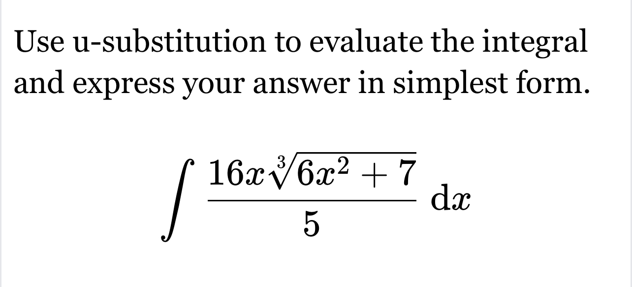 Solved Use u-substitution to evaluate the integral and | Chegg.com