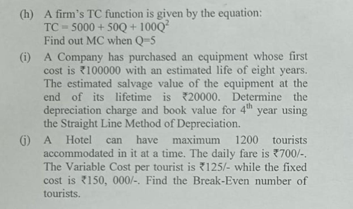 Solved (h) A firm's TC function is given by the equation: | Chegg.com