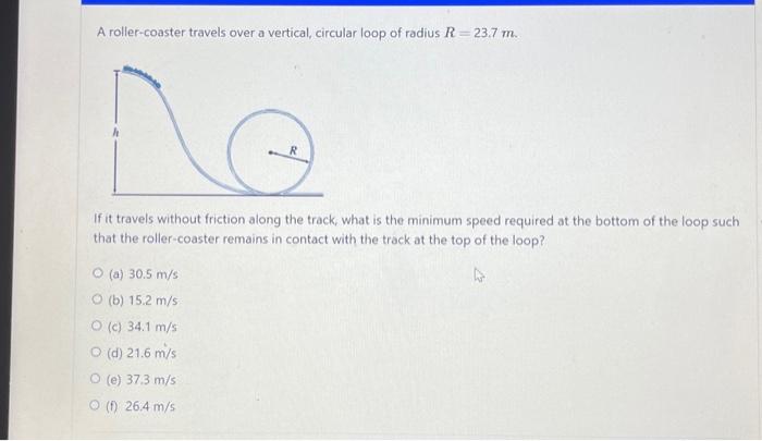 Solved A roller-coaster travels over a vertical, circular | Chegg.com