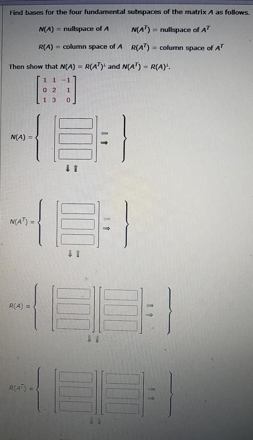 Solved Find bases for the four fundamental subspaces of the | Chegg.com