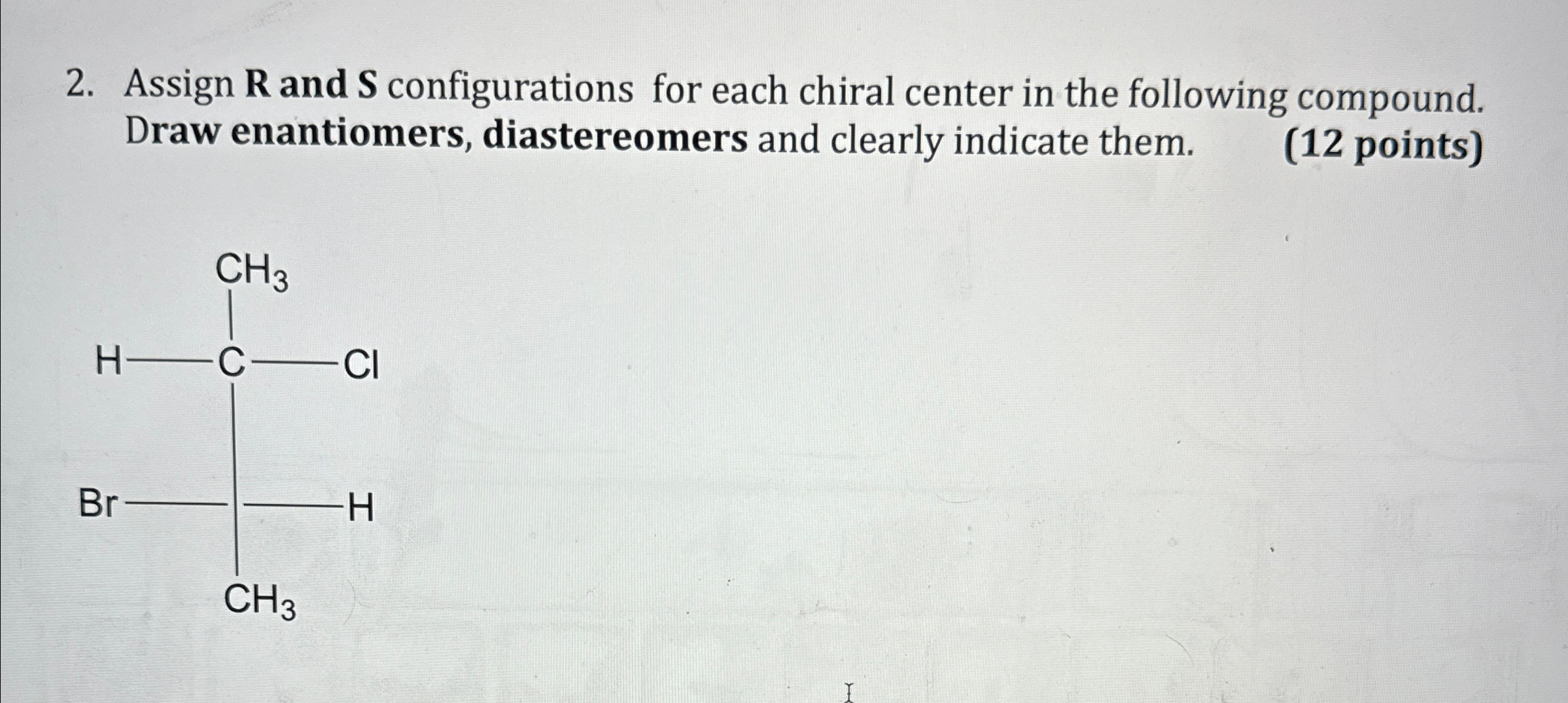 Solved Please help. Assign R ﻿and S ﻿configurations for each | Chegg.com