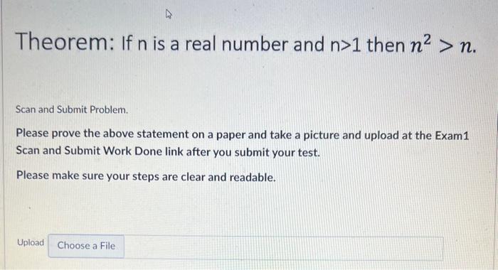 Solved Theorem: If n is a real number and n>1 then n2>n. | Chegg.com