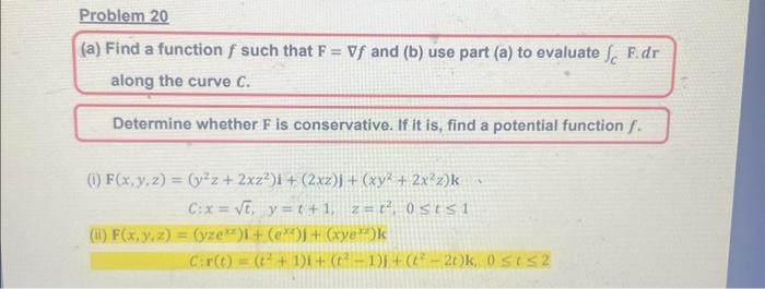 Solved (a) Find a function f such that F=∇f and (b) use part | Chegg.com