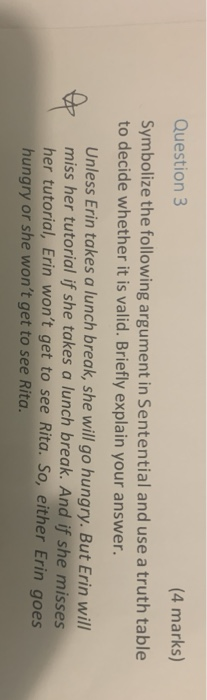 Solved Question 3 (4 marks) Symbolize the following argument | Chegg.com