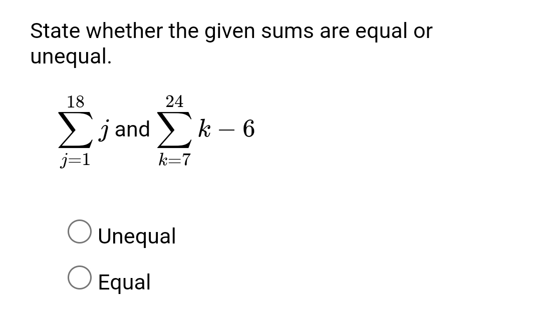 Solved State whether the given sums are equal or | Chegg.com