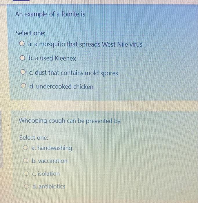 Solved An example of a fomite is Select one: O a. a mosquito | Chegg.com