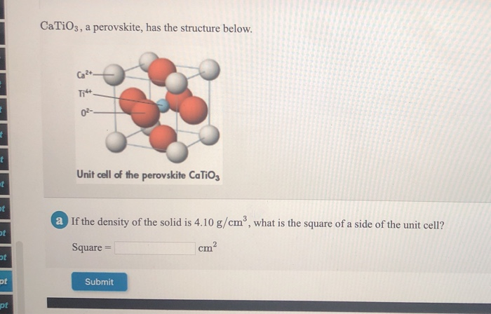 Solved CaTiO3, a perovskite, has the structure below Ca Ti | Chegg.com