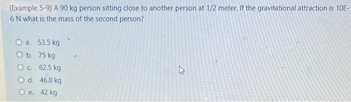 Solved (Example 5-9) A 90 kg person sitting close to another | Chegg.com