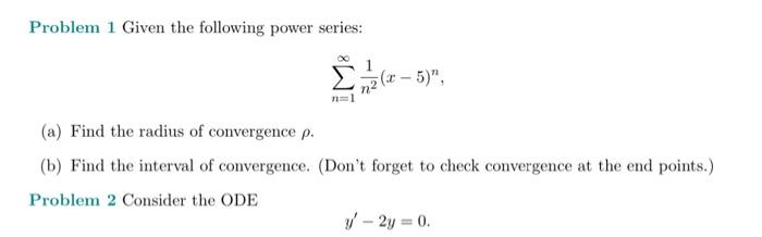 Solved Problem 1 Given the following power series: | Chegg.com