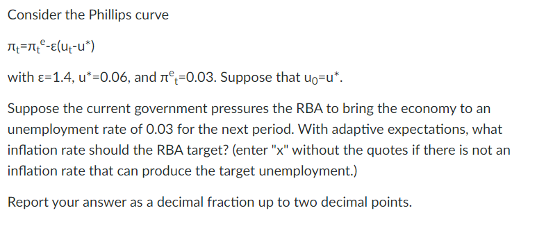 Solved Consider the Phillips curveπt=πte-ε(ut-u**)with | Chegg.com