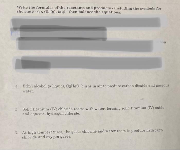 Solved Write the formulas of the reactants and products - | Chegg.com