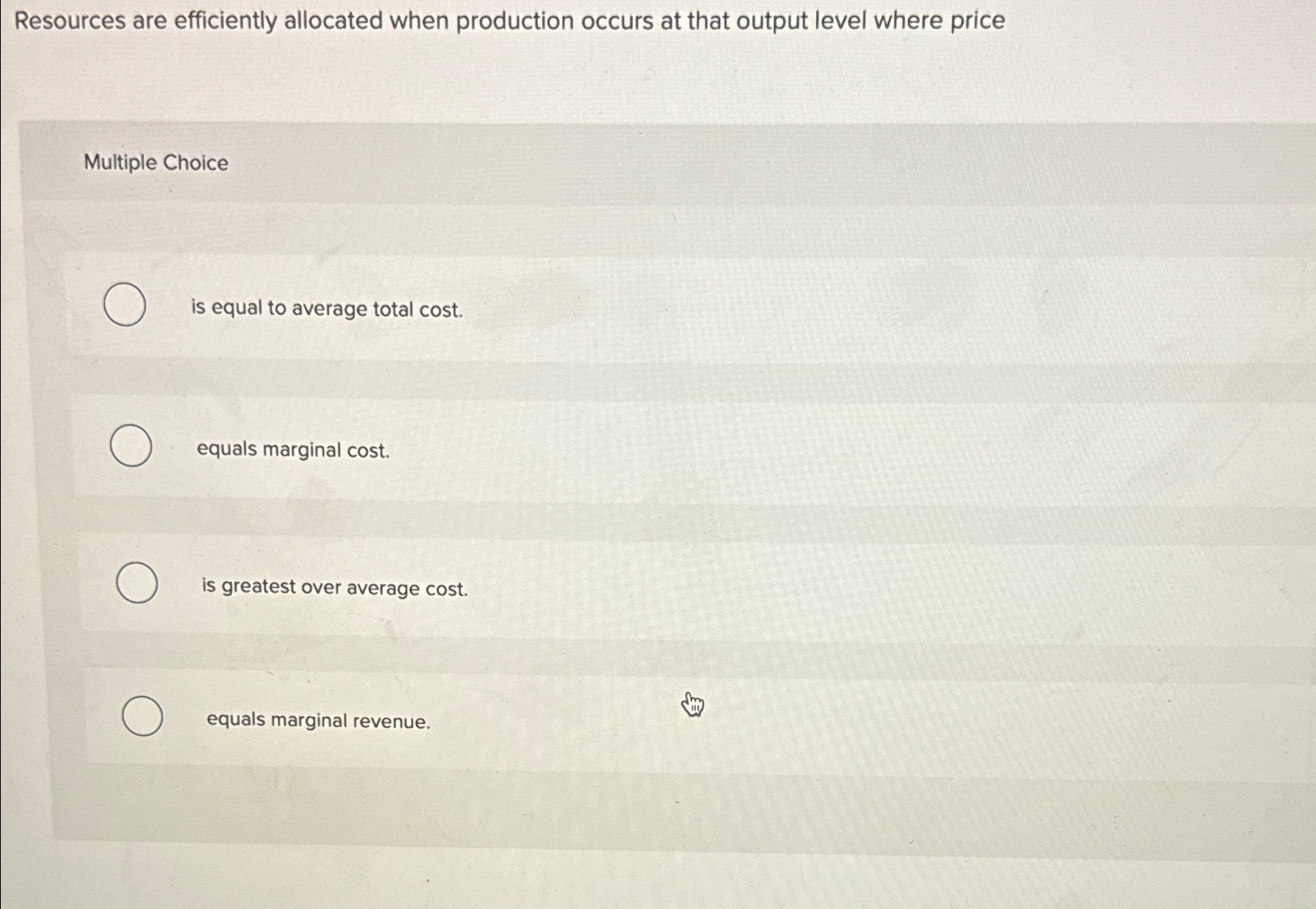 Solved Resources are efficiently allocated when production | Chegg.com