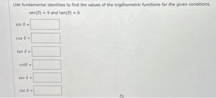 Solved Use fundamental identities to find the values of the | Chegg.com