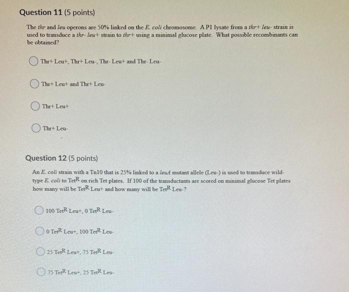 Solved Question 11 (5 points) The thr and leu operons are | Chegg.com