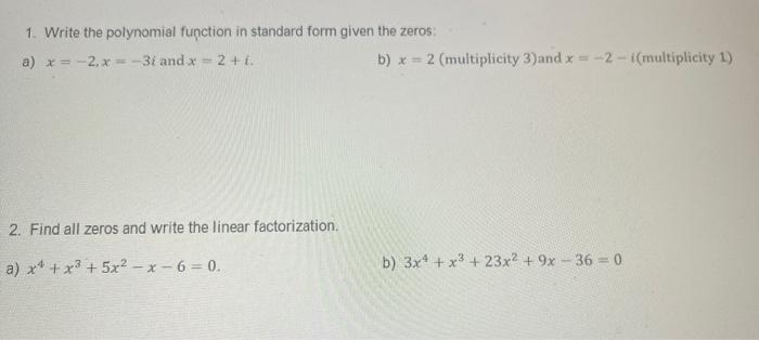 Solved 1. Write the polynomial function in standard form | Chegg.com