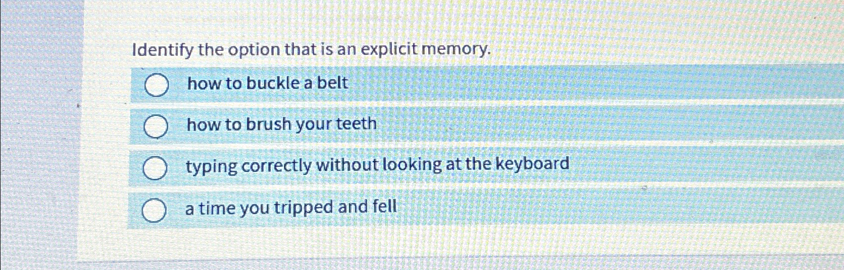 Solved Identify the option that is an explicit memory.how to | Chegg.com