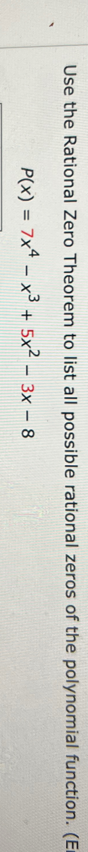 Solved Use the Rational Zero Theorem to list all possible | Chegg.com