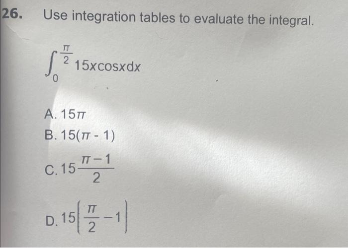 Solved 26. Use integration tables to evaluate the integral. | Chegg.com
