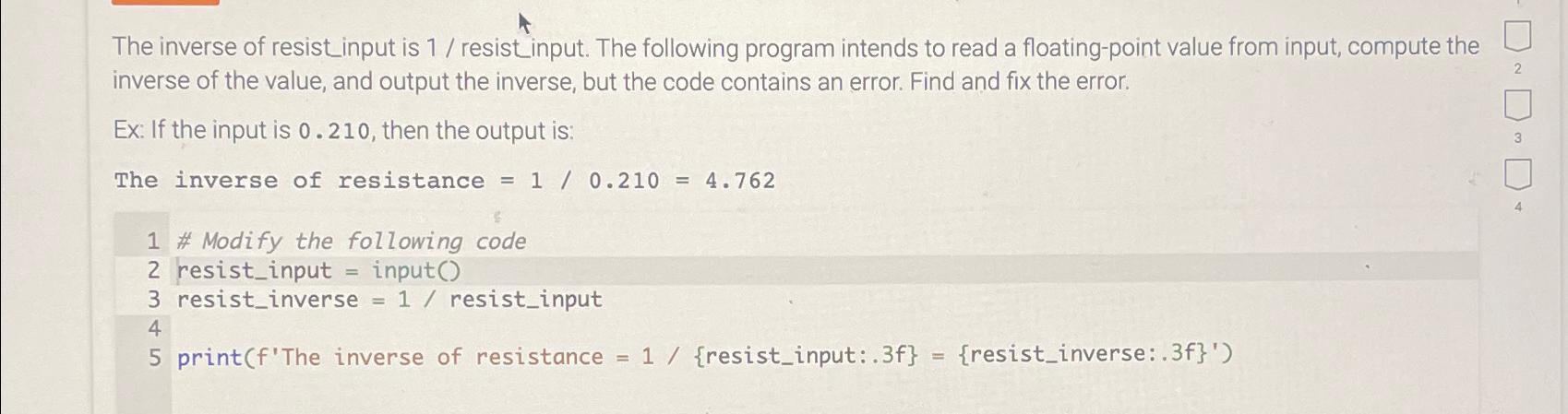 Solved The inverse of resist_input is 1 / ﻿resist input. The | Chegg.com