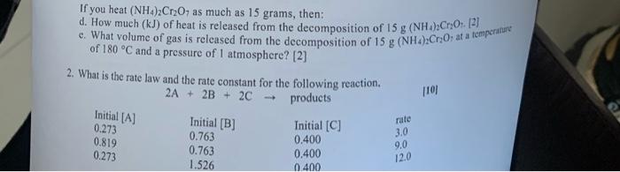 Solved If you heat (NH4)2Cr2O7 as much as 15 grams, then: d. | Chegg.com