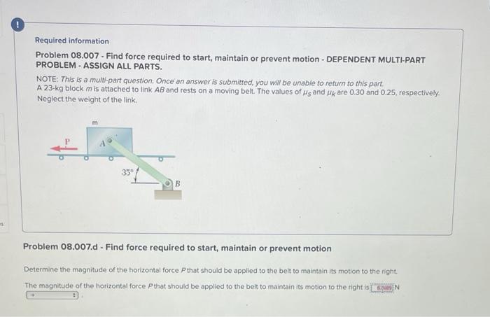 Solved Required information Problem 08.007 - Find force | Chegg.com